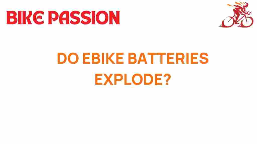Unveiling The Truth Do Ebike Batteries Really Explode Unveiling The Truth Do Ebike Batteries Really Explode
